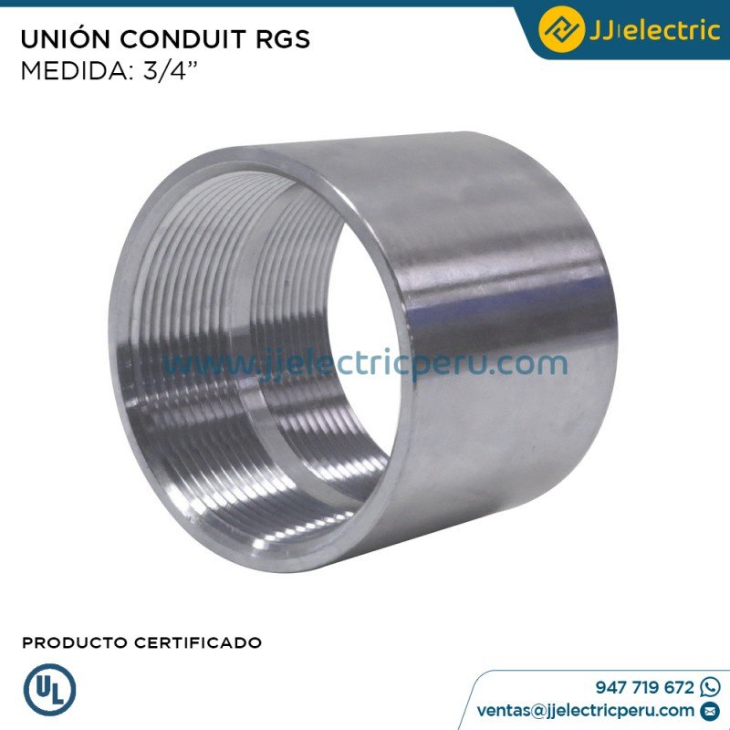 UNIÓN CONDUIT RGS 3/4´´ UL - JJ ELECTRIC PERU - Distribución para la ...